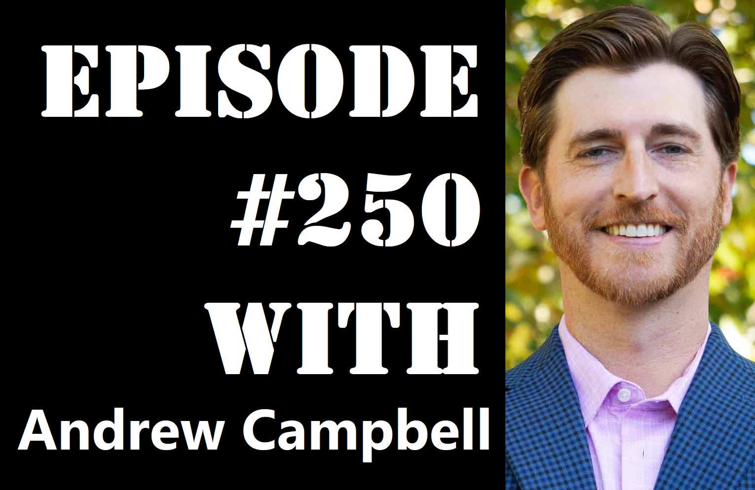 POWC #250 - Building a Texas Portfolio of 1800 Units with Andrew ...