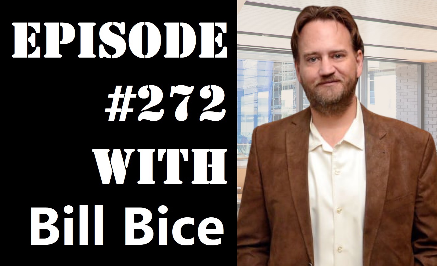 POWC #272 – Achieving Success in Business with Bill Bice - Venture D ...