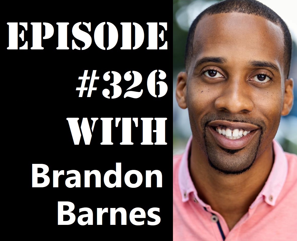 POWC #326 – Scaling to a 7-Figure Wholesaling Business with Brandon ...
